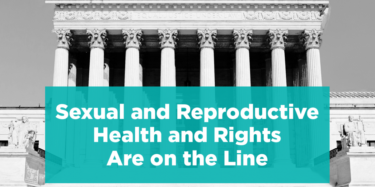 Reproductive Rights Lay in the Balance of the Supreme Court – JHULR
